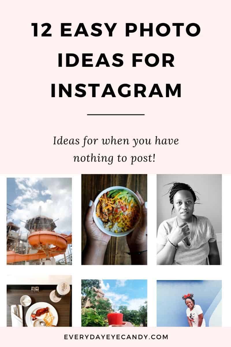 12 Easy Photo ideas for Instagram - Everyday Eyecandy