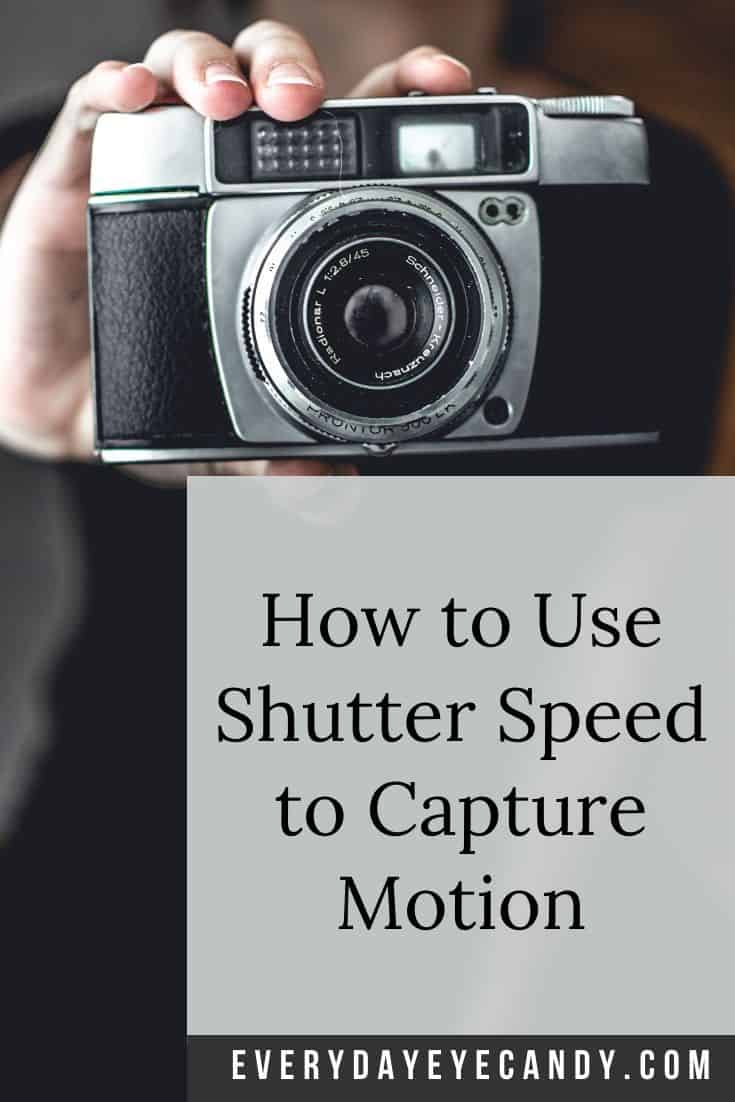 Photography 101 Shooting in Manual: Shutter Speed - Everyday Eyecandy