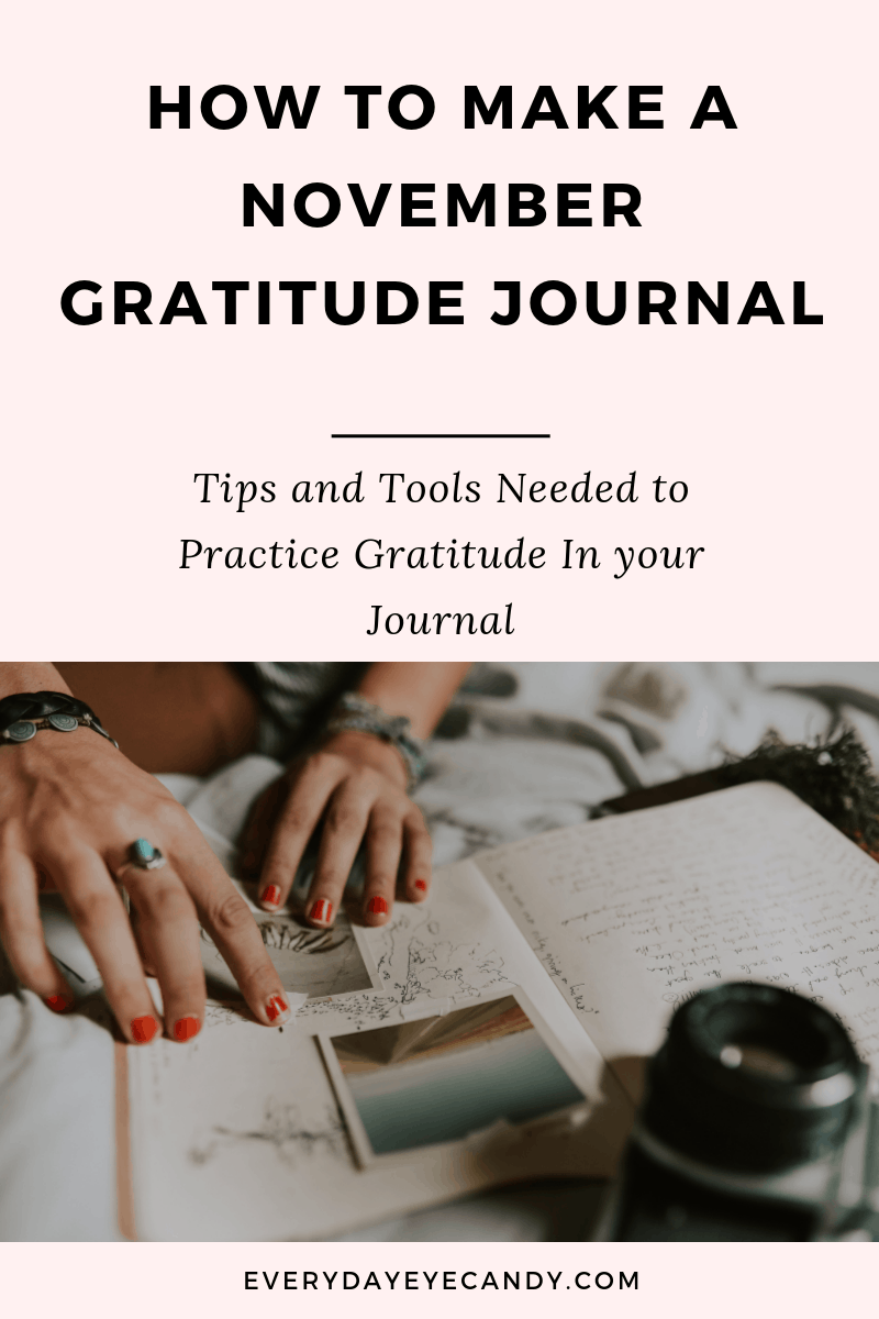 How to Start a Gratitude Journal - Everyday Eyecandy
