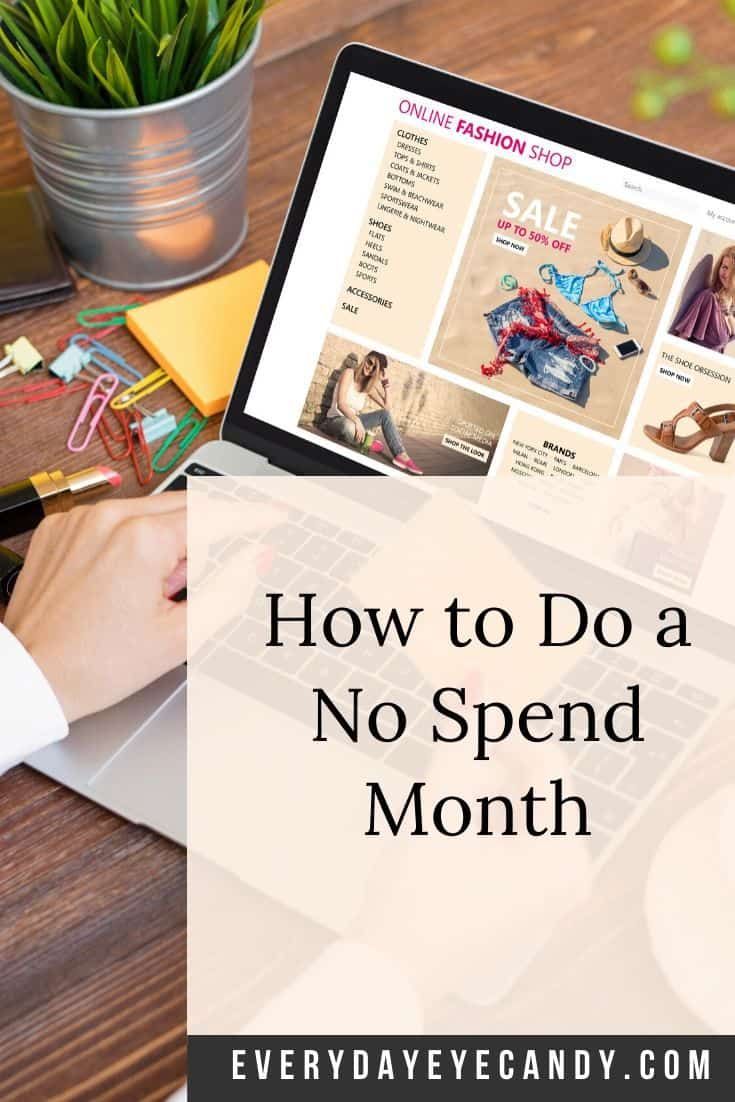 How to Do A No Spend Month - Everyday Eyecandy