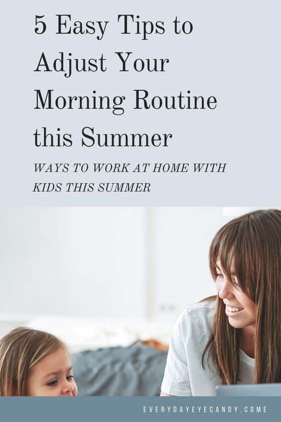 5 Easy Ways I Adjusted My Morning Routine For Summer - Everyday Eyecandy