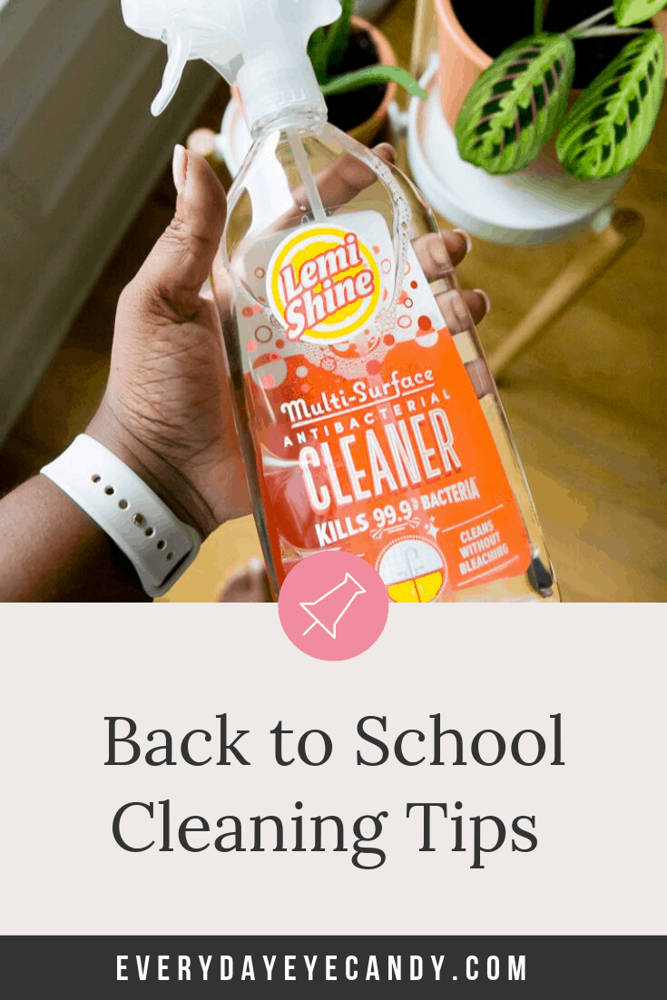Back to School Cleaning Tips for Busy Moms - Everyday Eyecandy