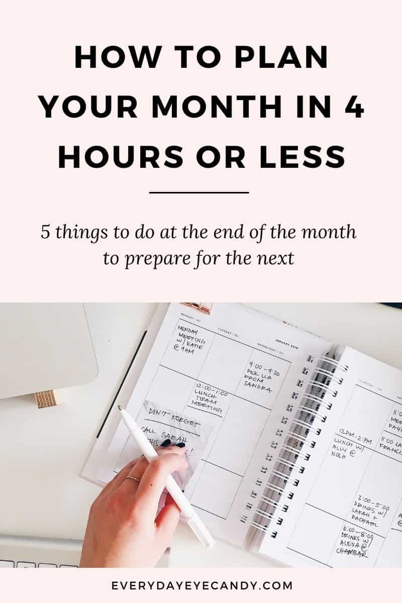 How to Plan Your Month in 4 Hours or Less - Everyday Eyecandy