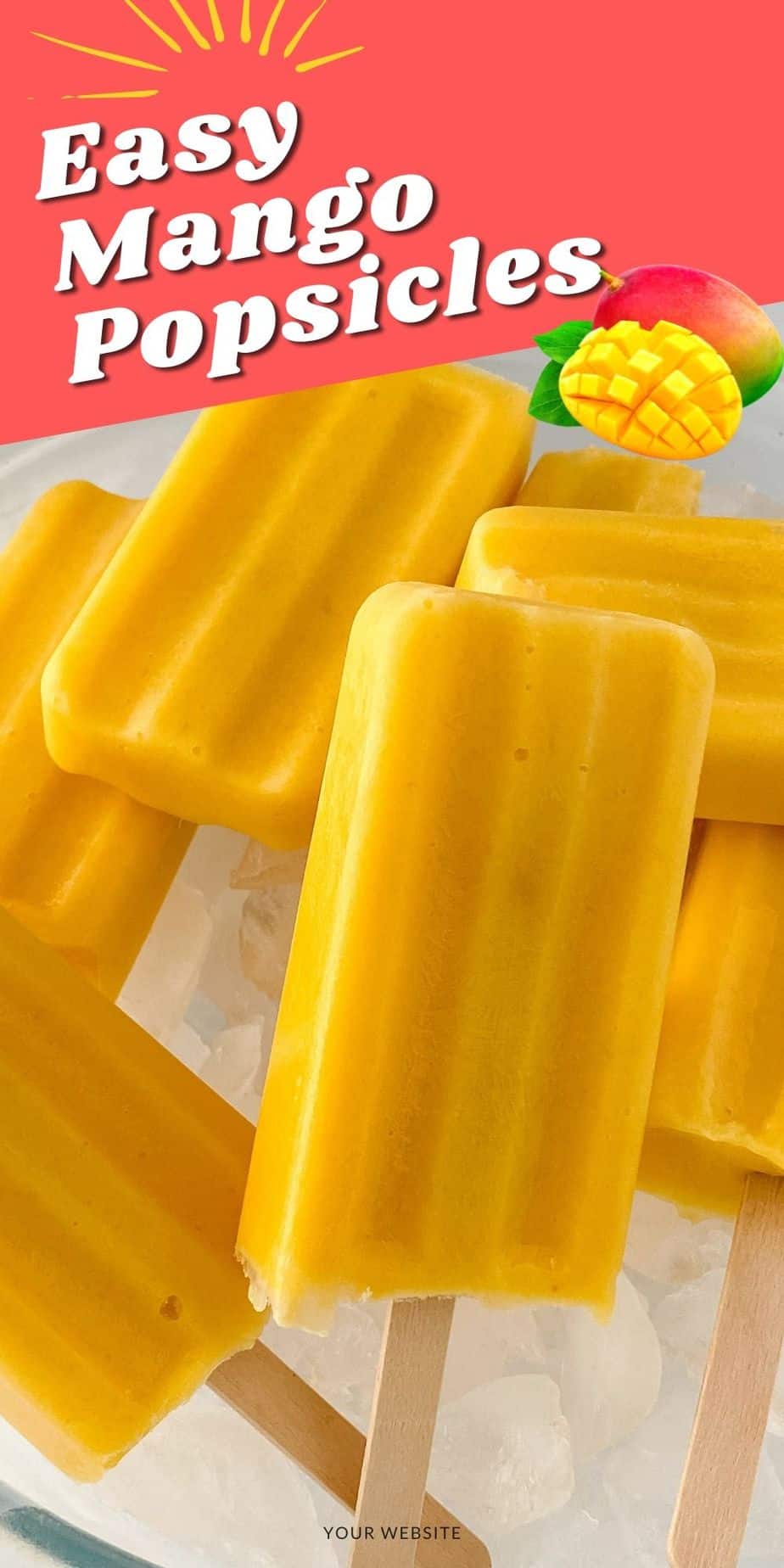 Easy Mango Popsicle Recipe - Everyday Eyecandy