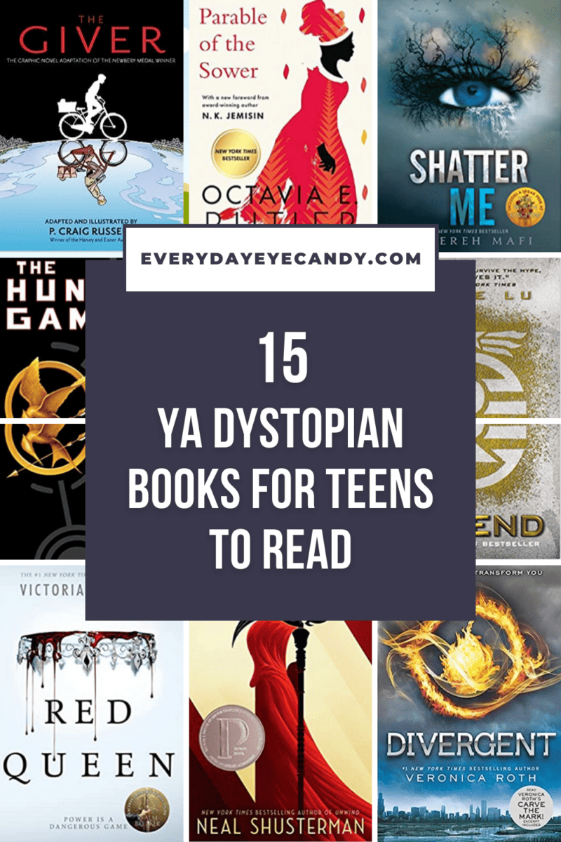 15 Popular YA Dystopian books for teens to read - Everyday Eyecandy