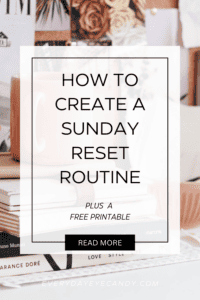How to Create a Sunday Reset Routine Plus FREE Printable - Everyday ...