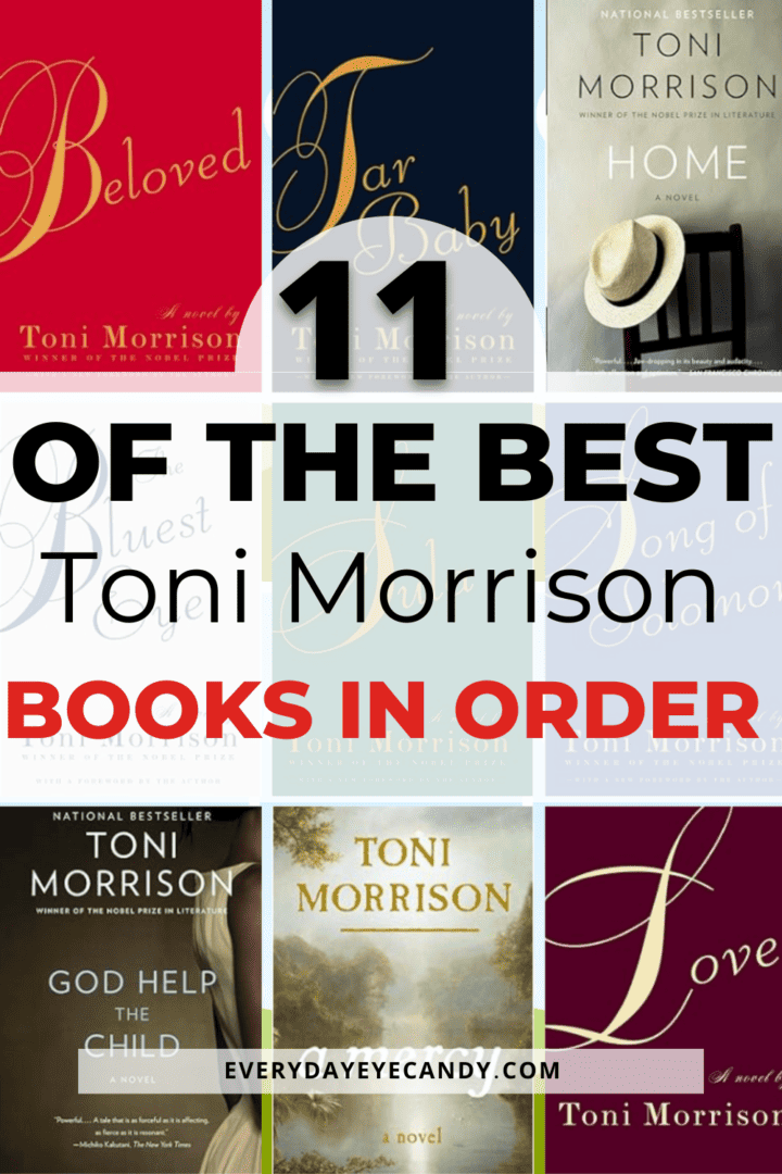 11 of the Best Toni Morrison Books in Order: Where to Start - Everyday ...