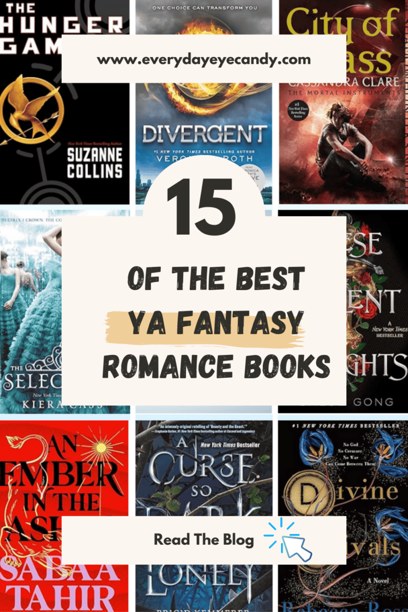15 of the Best YA Fantasy Romance Books - Everyday Eyecandy